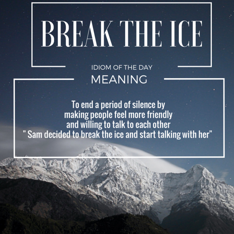Break The IELTS Idiom Of The Day For The IELTS Speaking Test break-the-ielts-idiom-of-the-day-for-the-ielts-speaking-test
