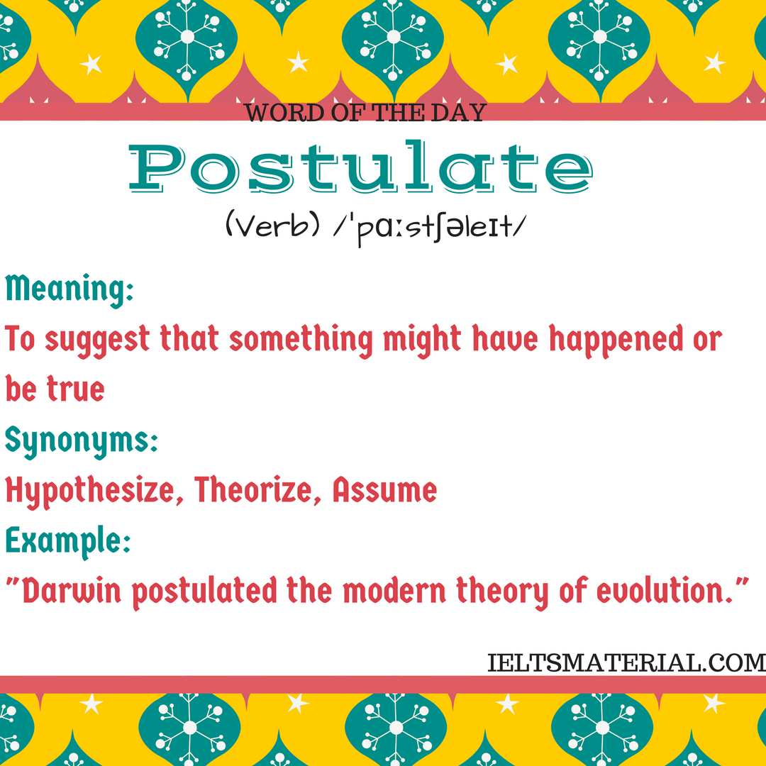 Postulate - Word Of The Day For IELTS Speaking And Writing