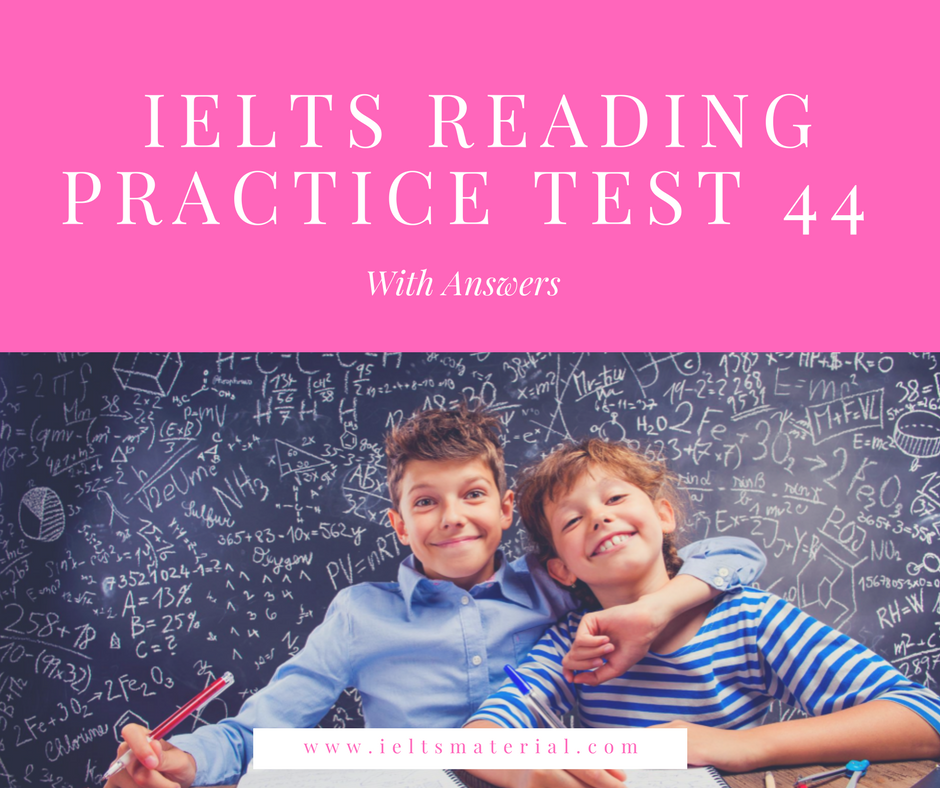 IELTS Reading Practice Test For IELTS Academic IELTS General Training IELTS Reading Practice Test For IELTS Academic IELTS General Training