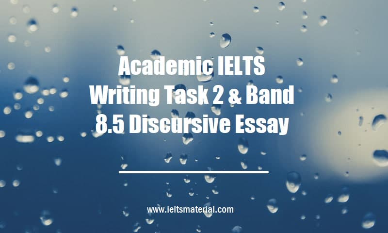 Academic IELTS Writing Task 2 Topic: Nations & Band 8.5 Sample