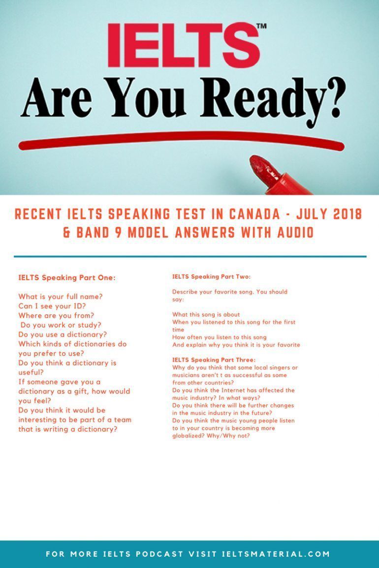 Recent IELTS Speaking Test In Canada July 2018 Band 9 Model Answers Recent IELTS Speaking Test In Canada July 2018 Band 9 Model Answers