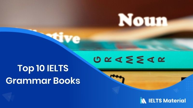 Top 10 IELTS Grammar Books - IELTSMaterial.com