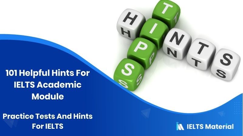 101 Helpful Hints For IELTS Academic Module: Practice Tests And Hints ...