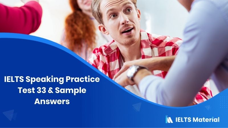 IELTS Speaking Practice Tests | IELTS Material