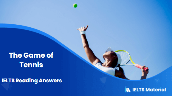 The Game of Tennis - IELTS Reading Answers - IELTS Materials and ...