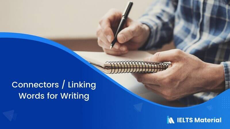 Connectors / Linking Words for Writing - Functions and Tips