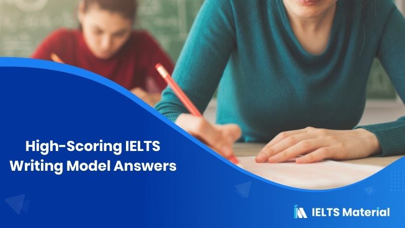 High-scoring IELTS Writing Model Answers (based on past papers) - Ebook