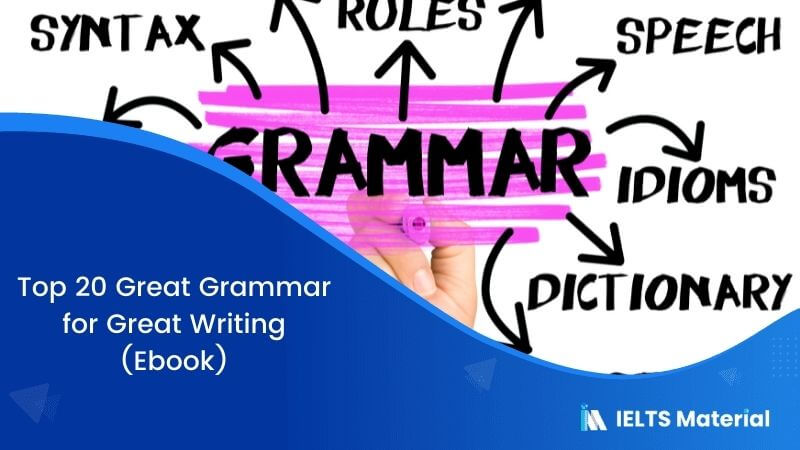 Top 20 Great Grammar for Great Writing (Ebook)