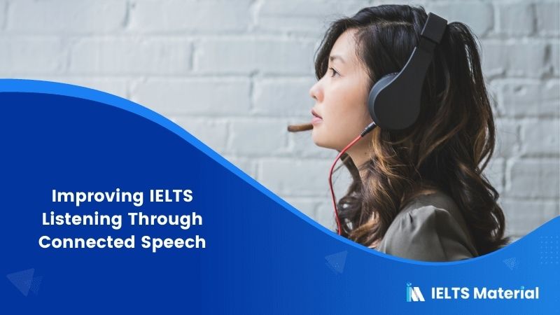 Improving IELTS Listening Through Connected Speech - Strategies ...
