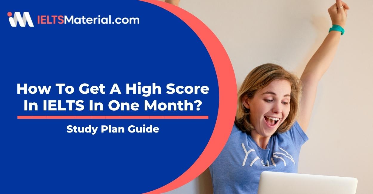 How To Prepare For IELTS In One Month 
